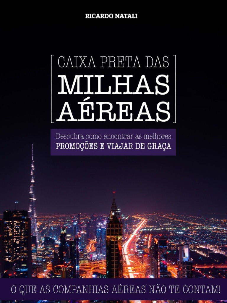 CAIXA PRETA DAS MILHAS AÉREAS - Ricardo Natali | PDF | Programa de fidelidade | Crédito