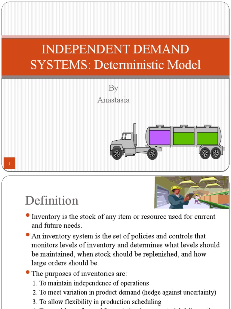 Deterministic Models of Independent Demand Systems: An Overview of ...