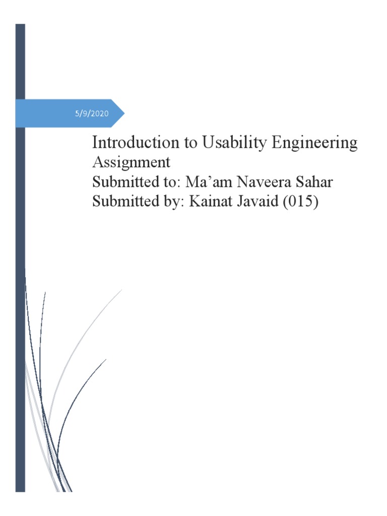 Introduction To Usability Engineering: Assignment Submitted To: Ma'am Naveera Sahar Submitted By ...