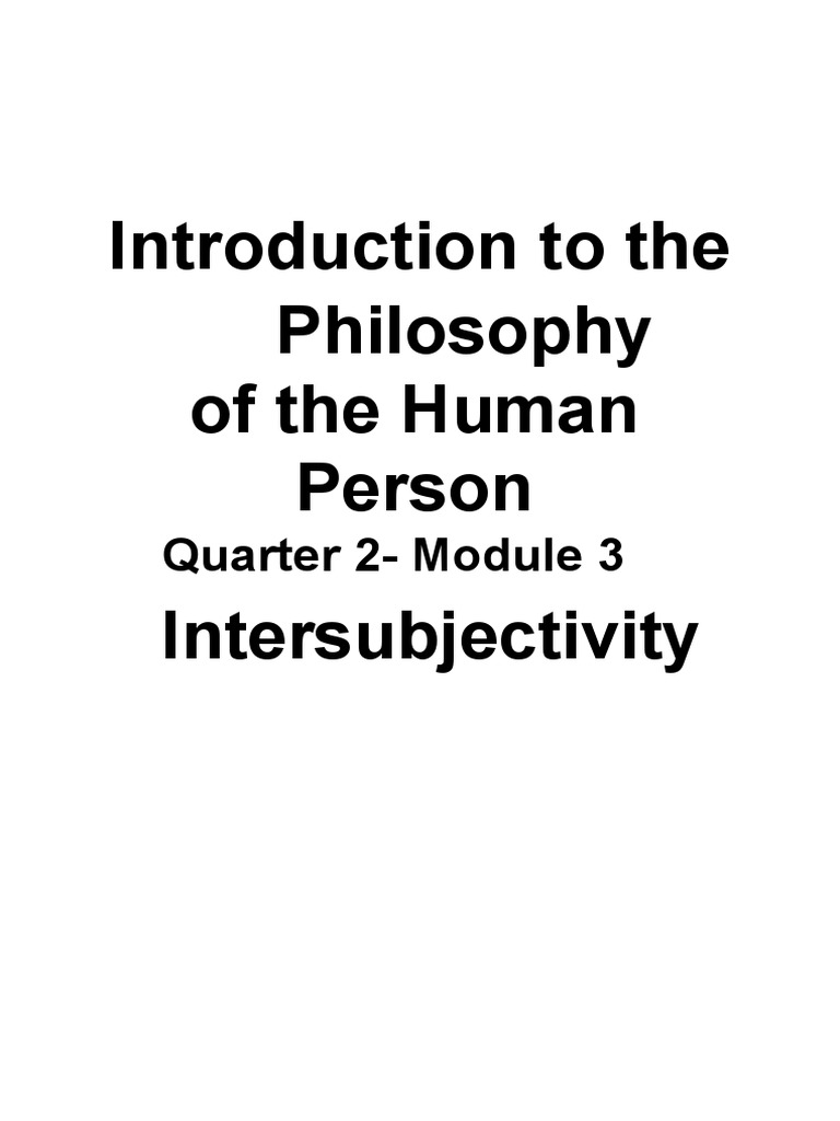 Introduction To The Philosophy of The Human Person Intersubjectivity ...
