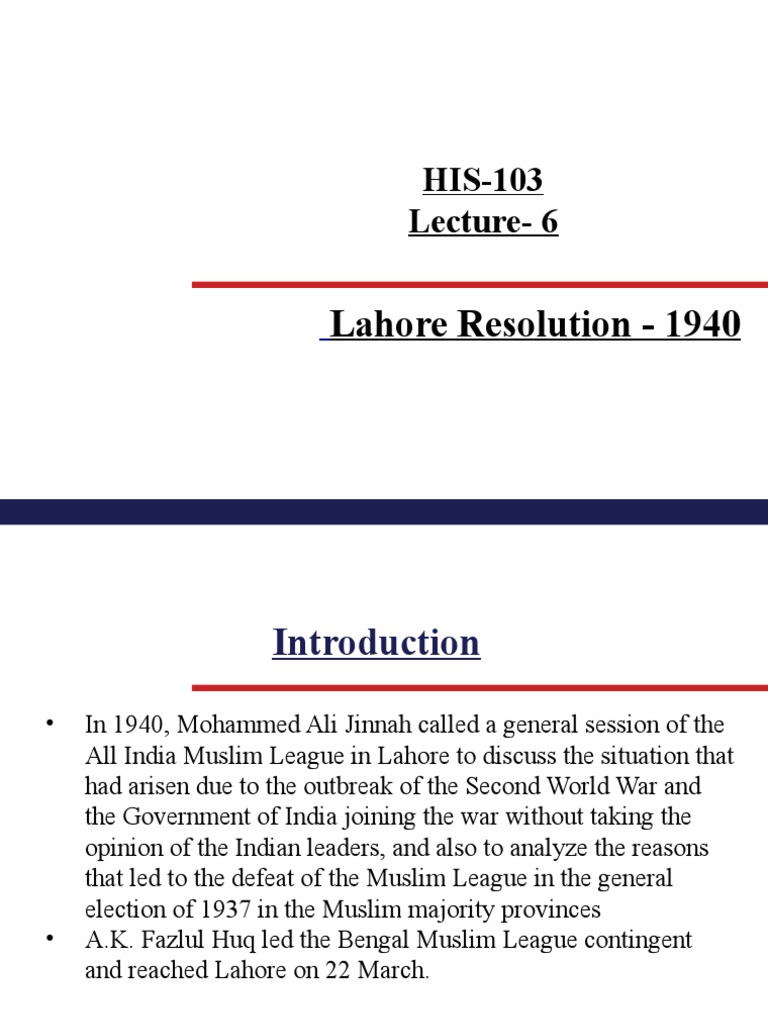 Lec - 6 Lahore Resolution | PDF | All India Muslim League | South Asia