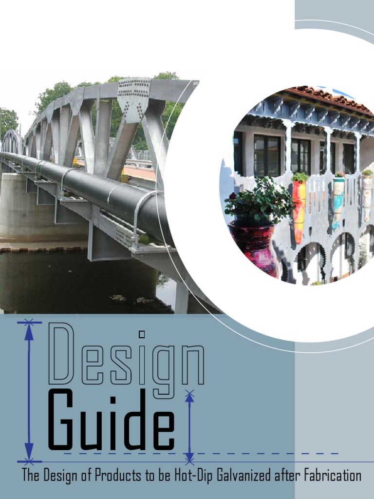 Guide: The Design of Products To Be Hot-Dip Galvanized After ...