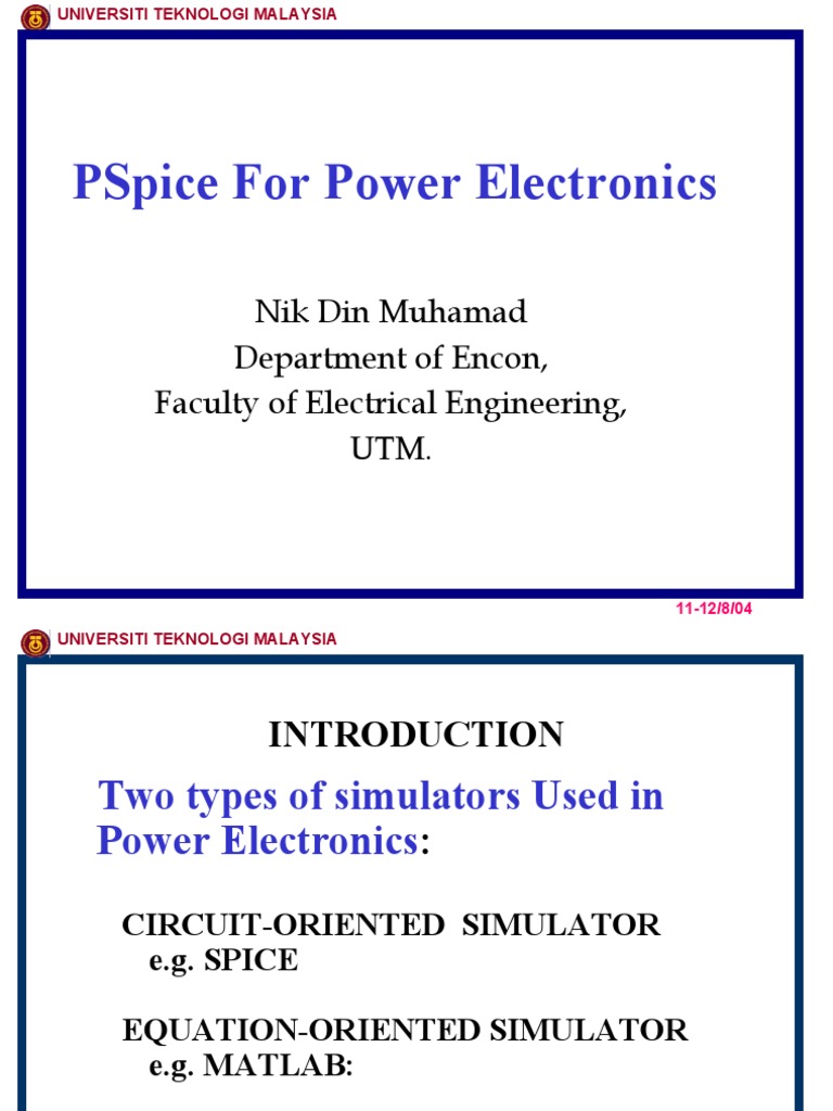 Pspice For Power Electronics: Nik Din Muhamad Department of Encon ...