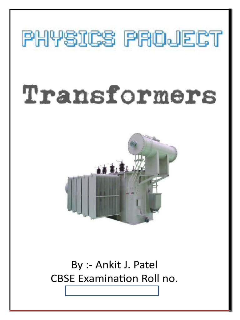 Vdocuments - MX - Physics Investigatory Project On Transformers by ...