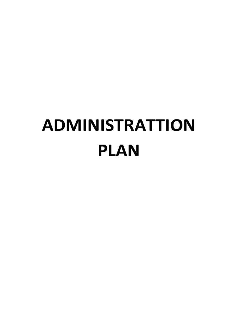 Administrattion Plan Updated | PDF | Economies | Business Economics