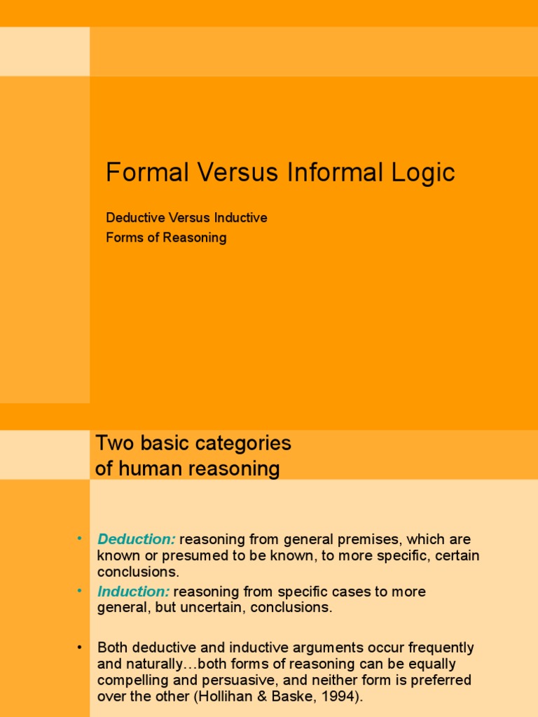 Formal Versus Informal Logic | PDF | Argument | Deductive Reasoning