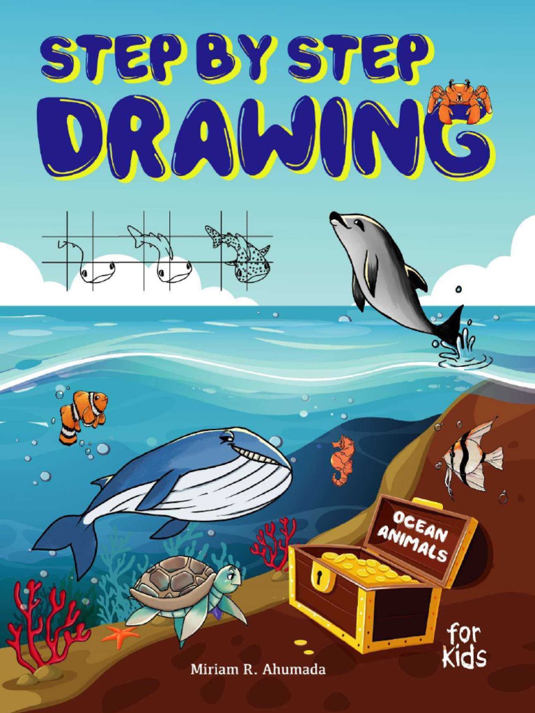 Step by Step Drawing Ocean Animals For Kids - How To Turtles, Octopus ...