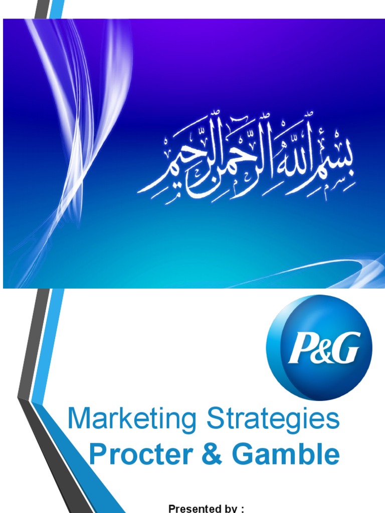 P&G Marketing Strategies Overview | PDF | Procter & Gamble | Market ...
