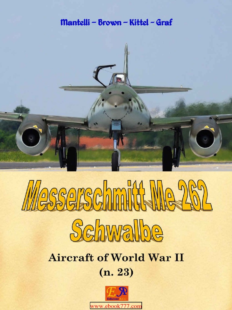 Messerschmitt Me 262 Schwalbe | PDF | Aircraft | Aviation
