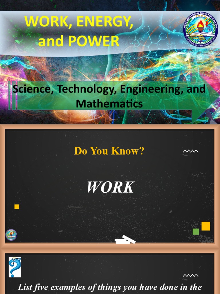 Work, Energy, and POWER: Science, Technology, Engineering, and ...