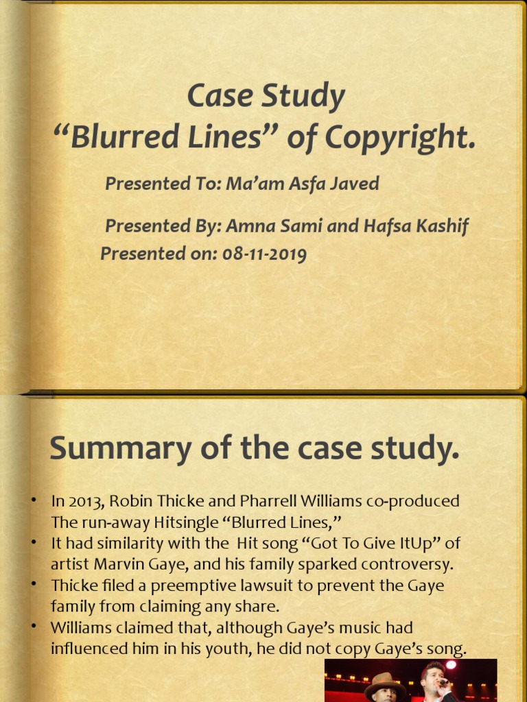 Case Study "Blurred Lines" of Copyright | PDF | Rights | Philosophical ...