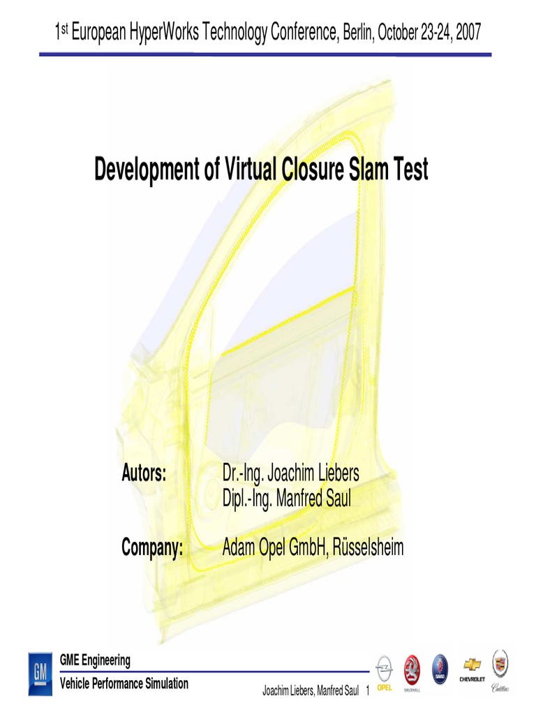 Development of Virtual Closure Slam Test: 1 European Hyperworks ...