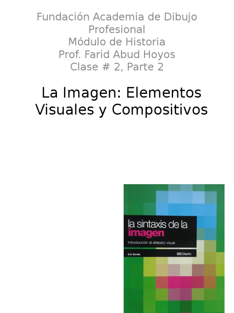 2 - Presentacion La Imagen - Elementos Visuales y Compositivos PDF ...