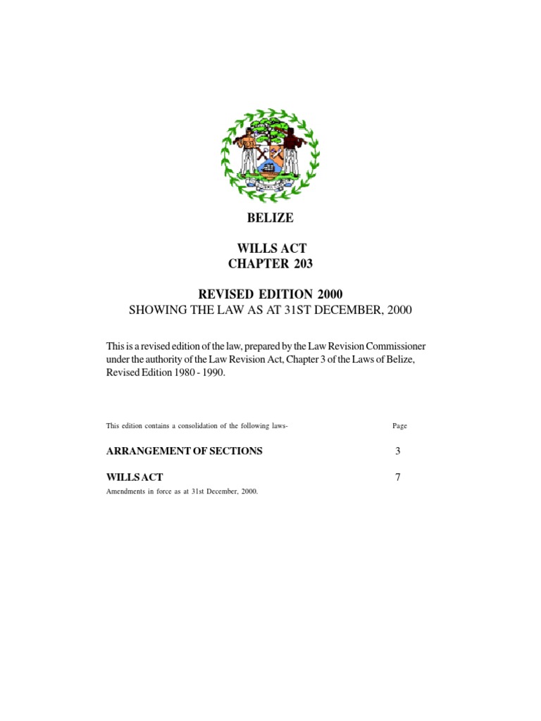 Belize Wills Act Revised Edition 2000: Showing The Law As at 31St ...