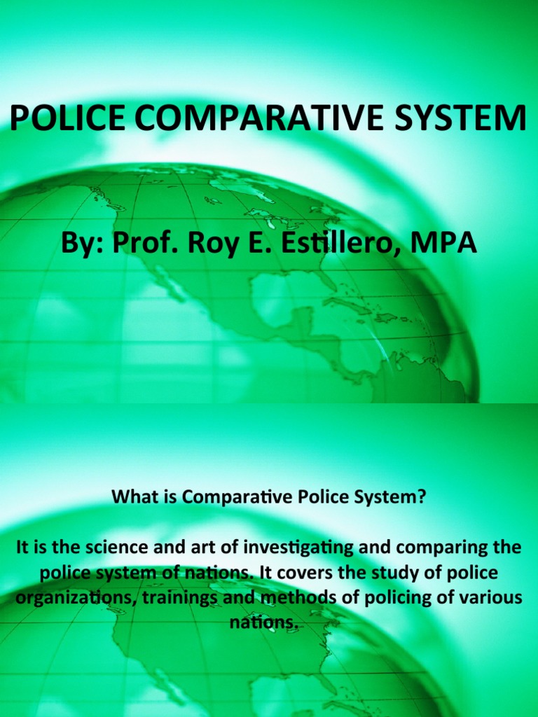 Police Comparative System: By: Prof. Roy E. Estillero, MPA | Download ...