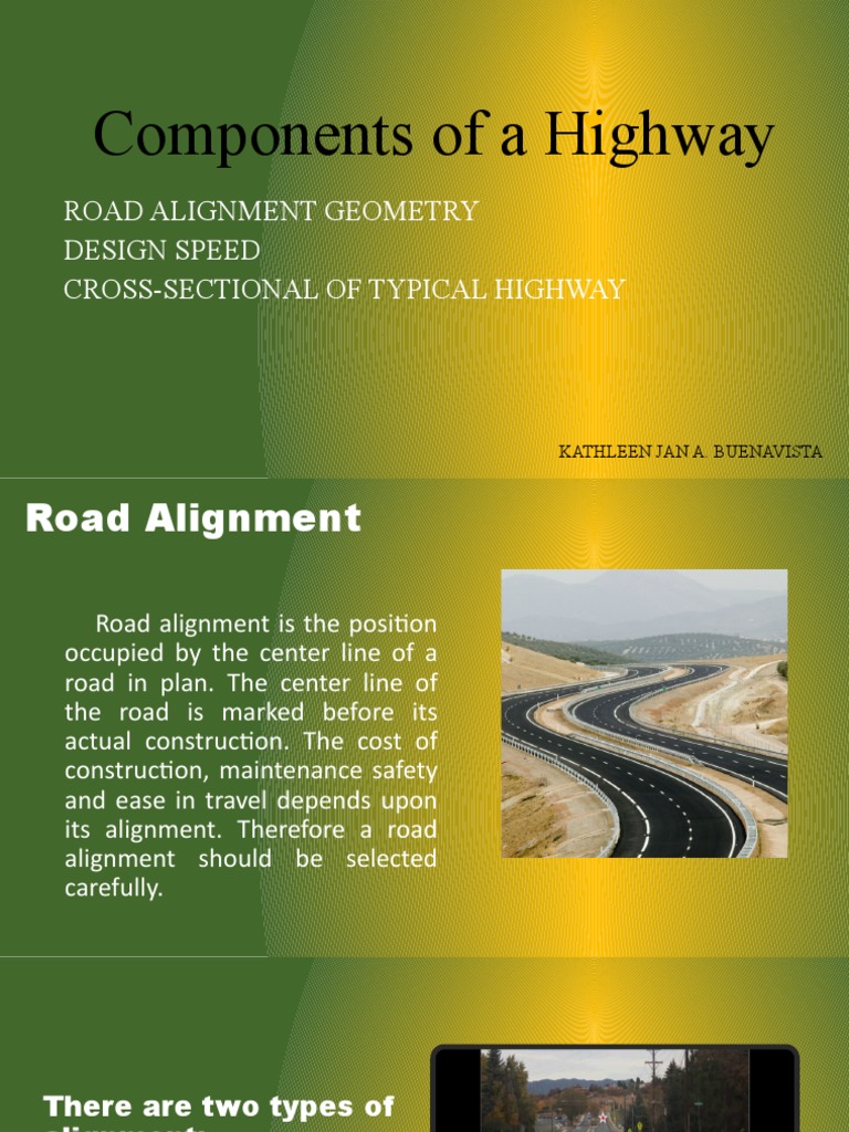Components of A Highway: Road Alignment Geometry Design Speed Cross ...