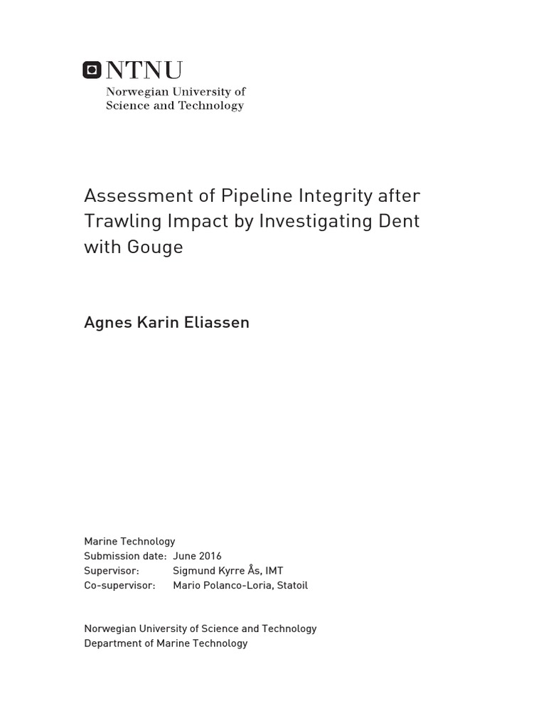 Assessment of Pipeline Integrity: Investigating the Effects of Dents ...