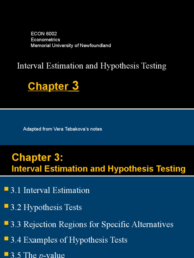 Interval Estimation and Hypothesis Testing: ECON 6002 Econometrics ...