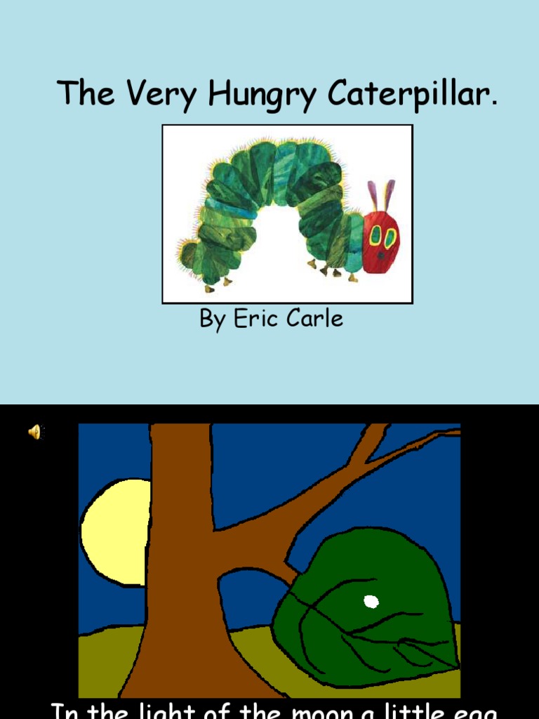 The Very Hungry Caterpillar Online Story | PDF | Foods
