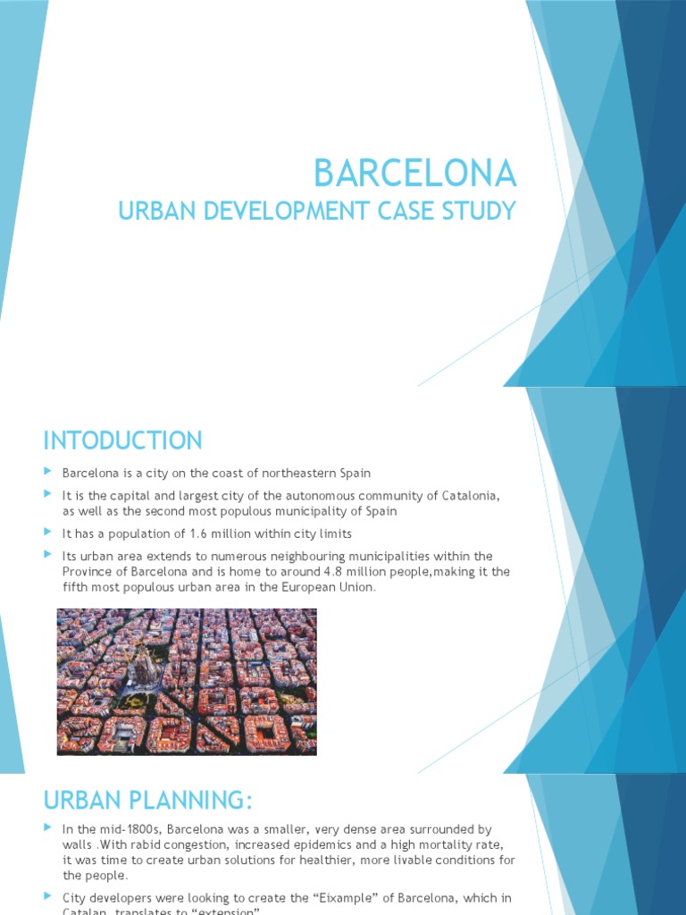 Barcelona-Case Study | PDF | Urbanization | Planning