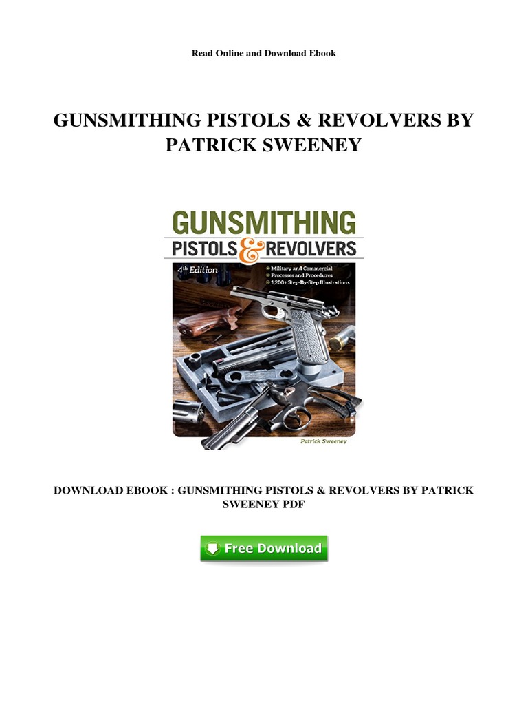 Gunsmithing for Enthusiasts | PDF | Pistol | Revolver