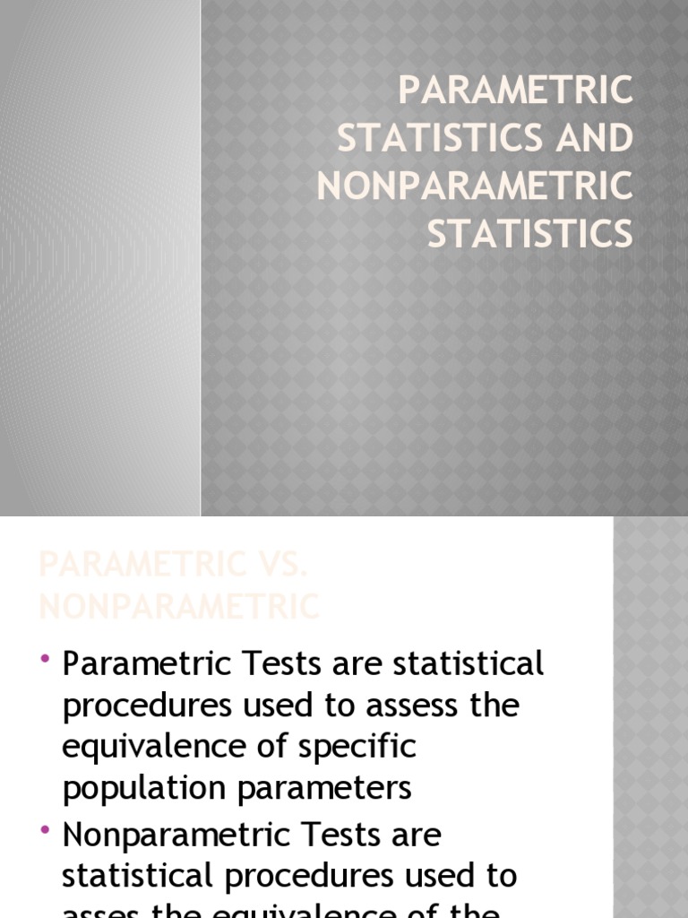 Parametric Statistics and Nonparametric Statistics | PDF | Nonparametric Statistics | Statistics