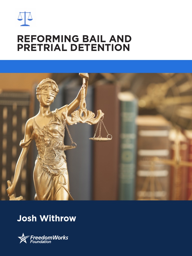 FreedomWorks Issue Brief: Bail Reform | PDF | Bail | Remand (Detention)
