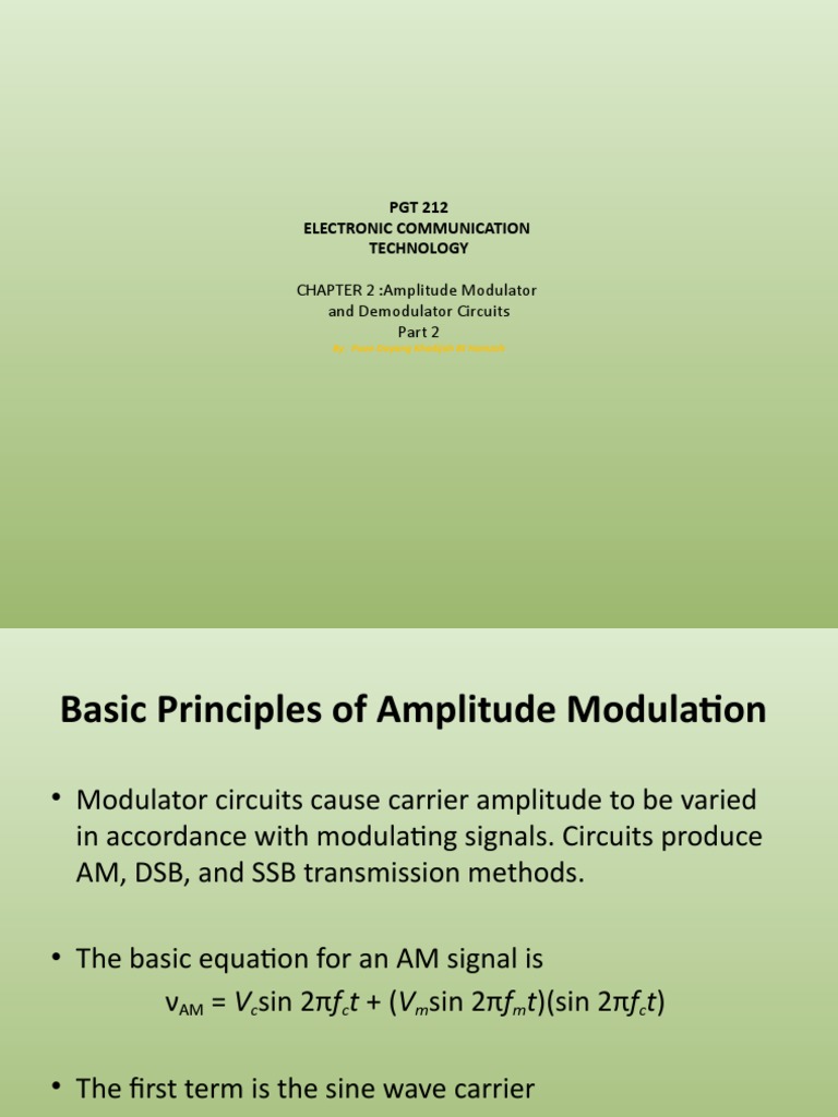 PGT 212 Electronic Communication Technology: CHAPTER 2:amplitude Modulator and Demodulator ...