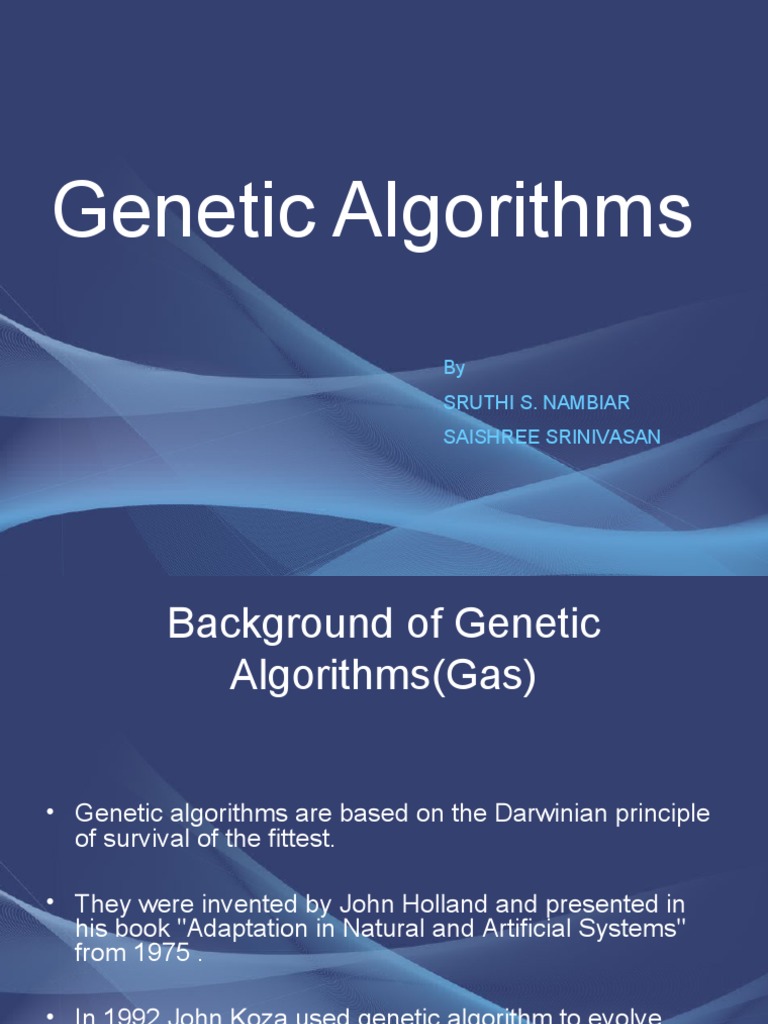 Genetic Algorithms: by Sruthi S. Nambiar Saishree Srinivasan | PDF ...
