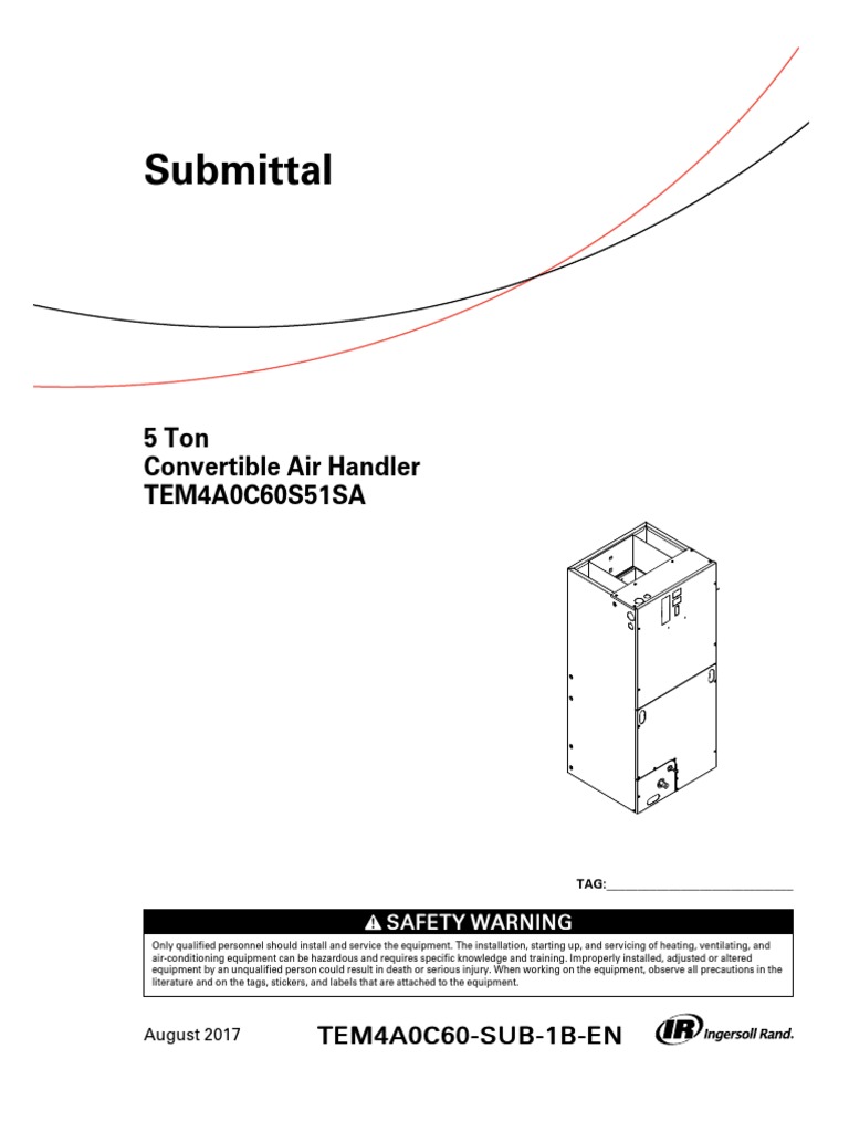 Submittal: 5 Ton Convertible Air Handler TEM4A0C60S51SA | PDF | Pipe ...