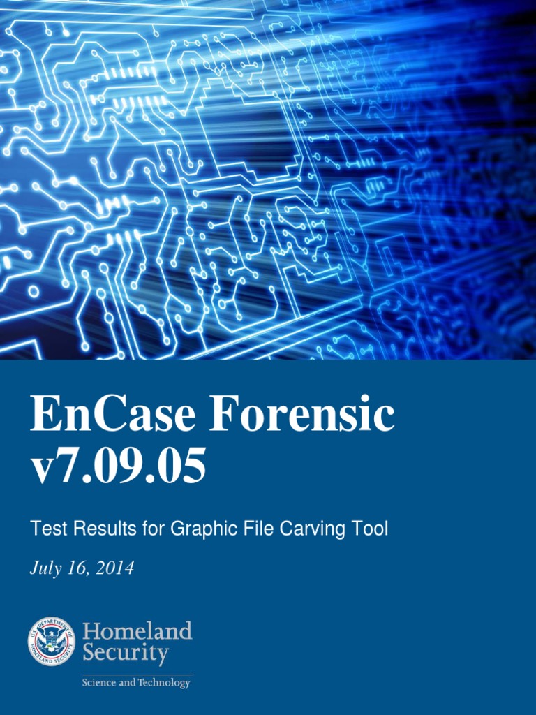 508 - Test Report - NIST - EnCase Forensic v7.09.05 - 0 - September ...