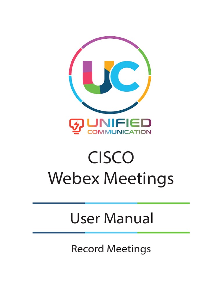 Cisco Webex Meeting - User Guide (Record Meetings) | PDF | Information ...