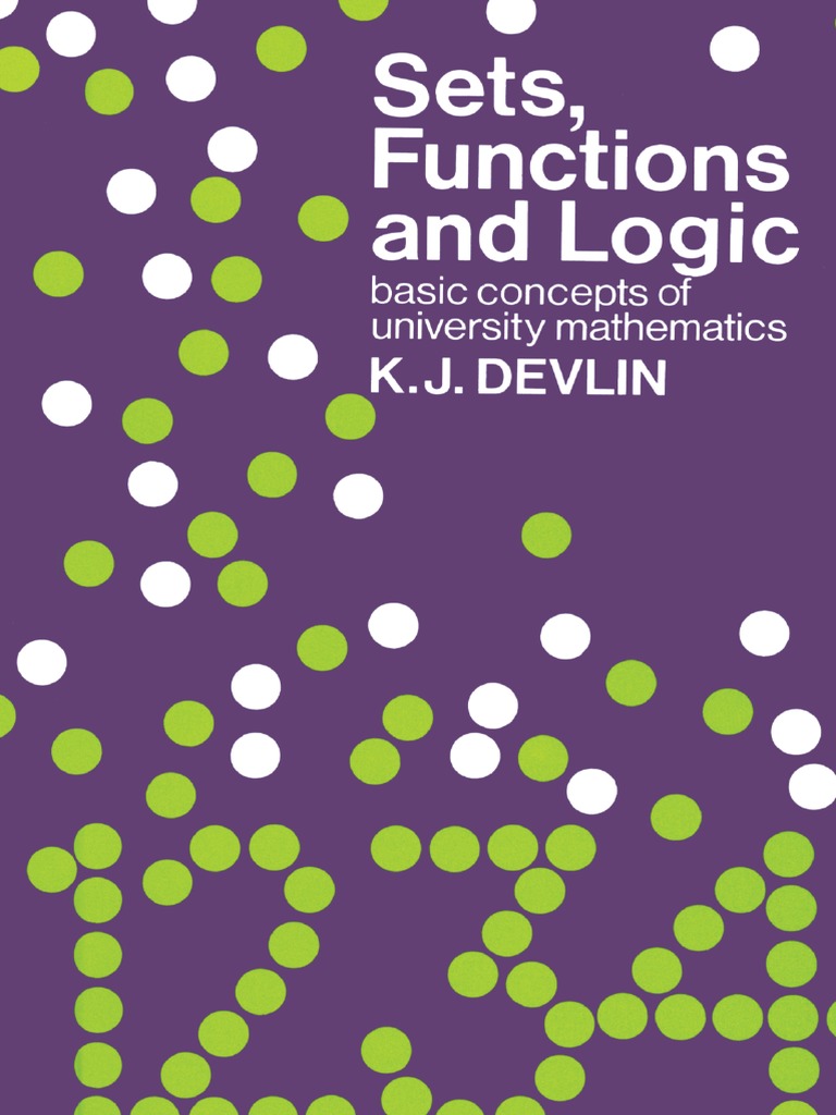 Sets, Functions and Logic - Keith J. Devlin PDF | PDF | Numbers | Mathematical Proof