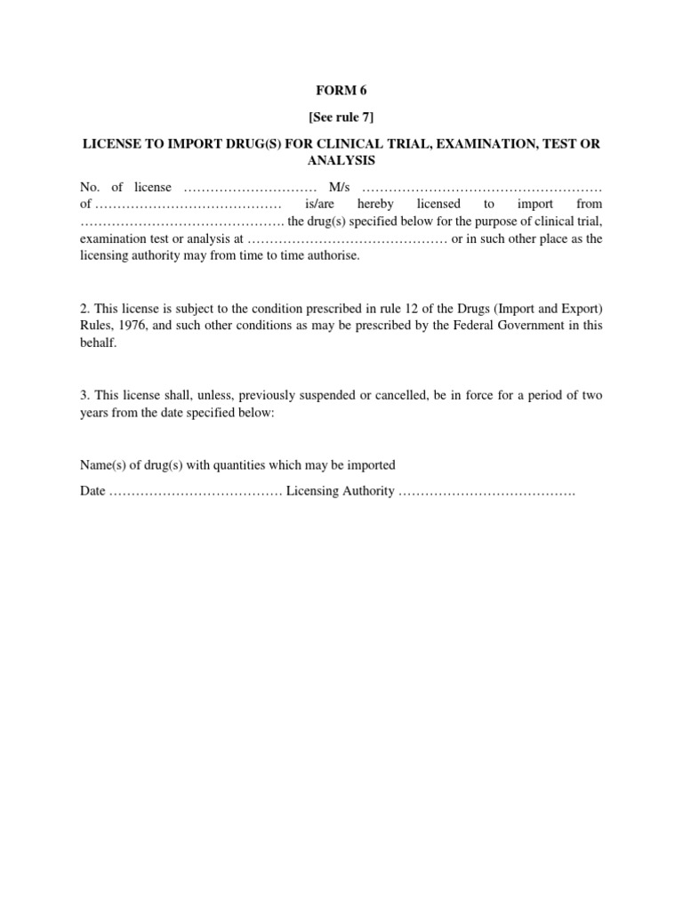 Form 6 (See Rule 7) License To Import Drug (S) For Clinical Trial ...