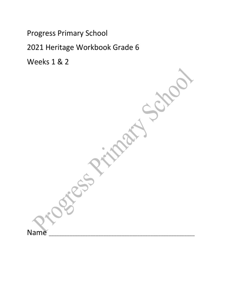 Progress Primary School 2021 Heritage Workbook Grade 6 Weeks 1 & 2 ...