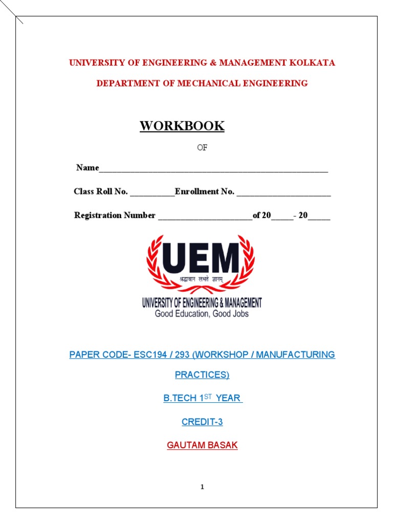 Mechanical Workshop Workbook for 1st Year | PDF | Welding | Construction