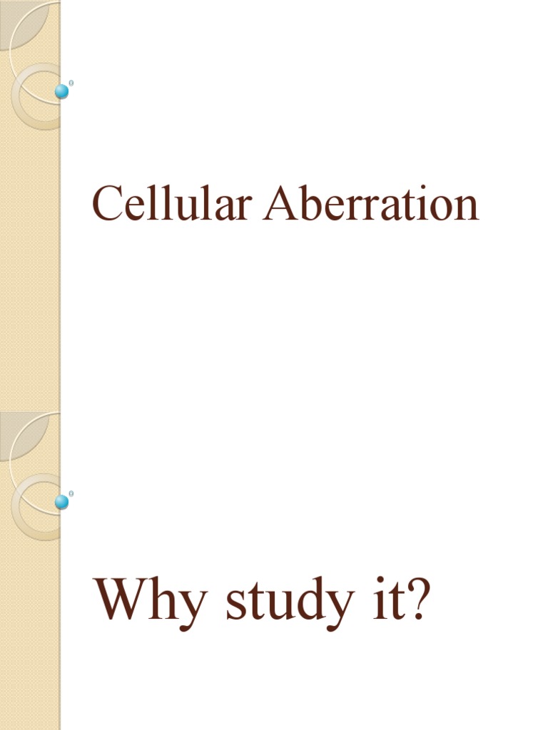 Cellular Aberration Intro 101 | PDF | Cancer | Causes Of Death