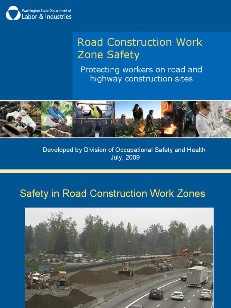 Road Construction Work Zone Safety: Protecting Workers On Road and ...