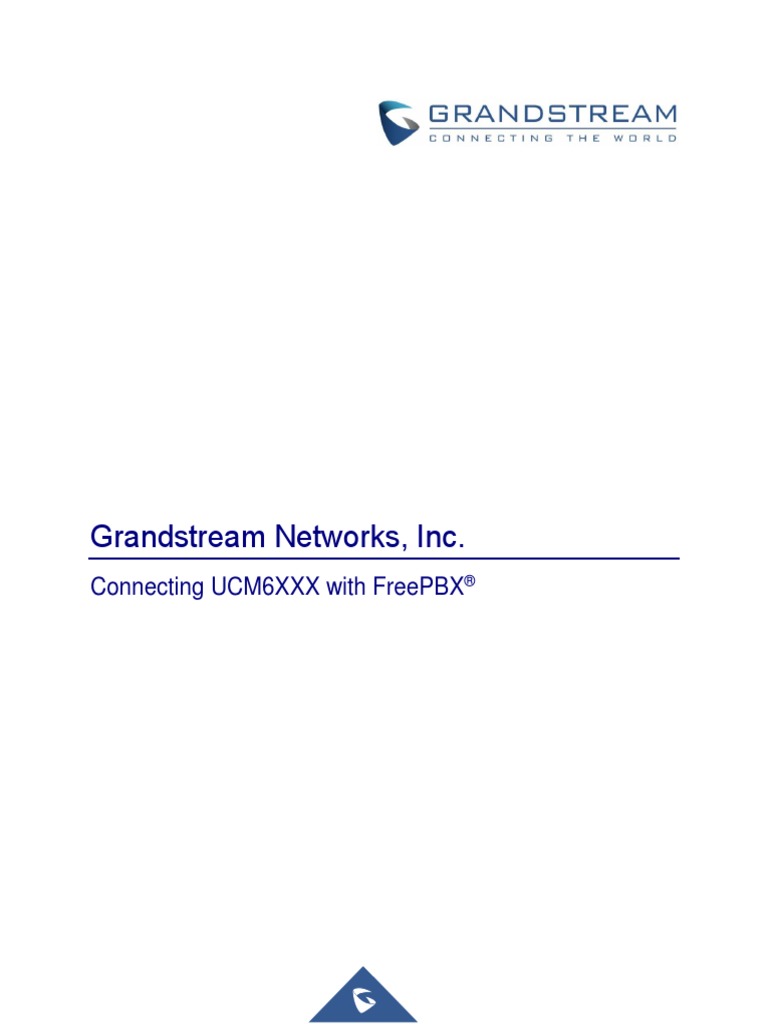 Grandstream Networks, Inc.: Connecting Ucm6Xxx With Freepbx | PDF | Session Initiation Protocol ...