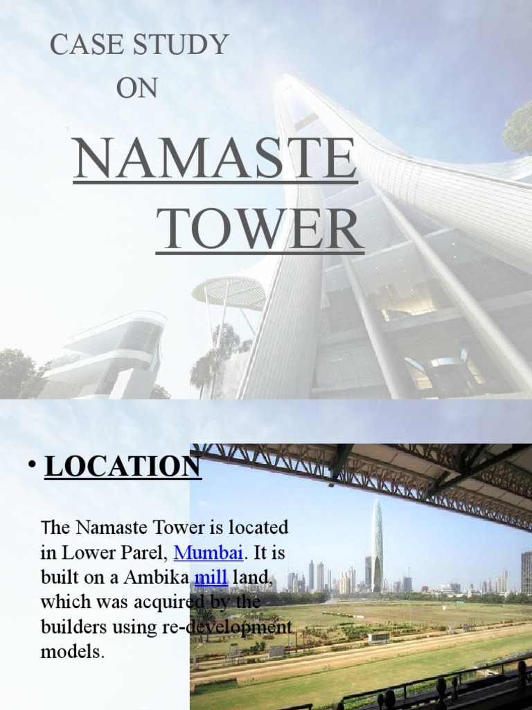 Case Study ON: Namaste Tower | PDF