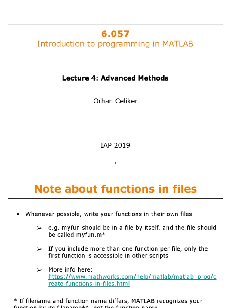Introduction To Programming in MATLAB: Lecture 4: Advanced Methods ...