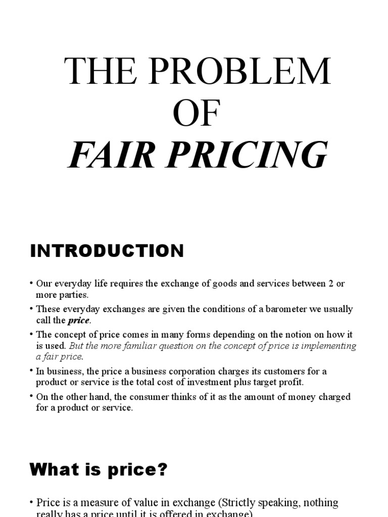 The Problem OF: Fair Pricing | PDF | Value (Economics) | Prices