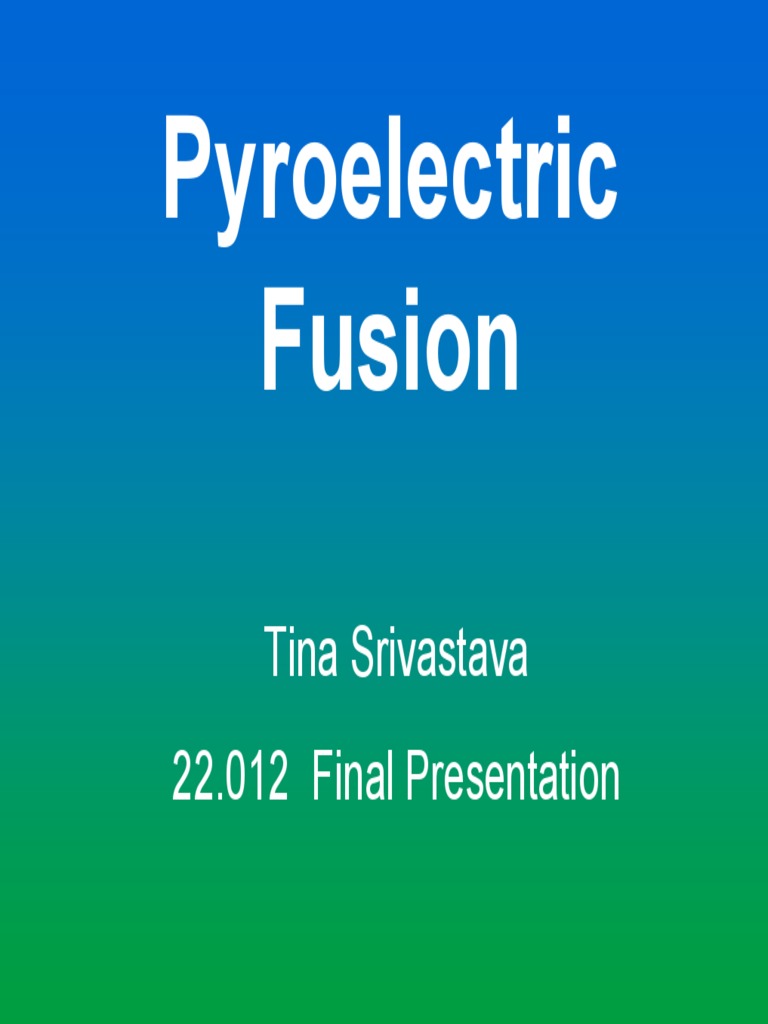 Pyroelectric Fus | PDF | Nuclear Physics | Energy Technology