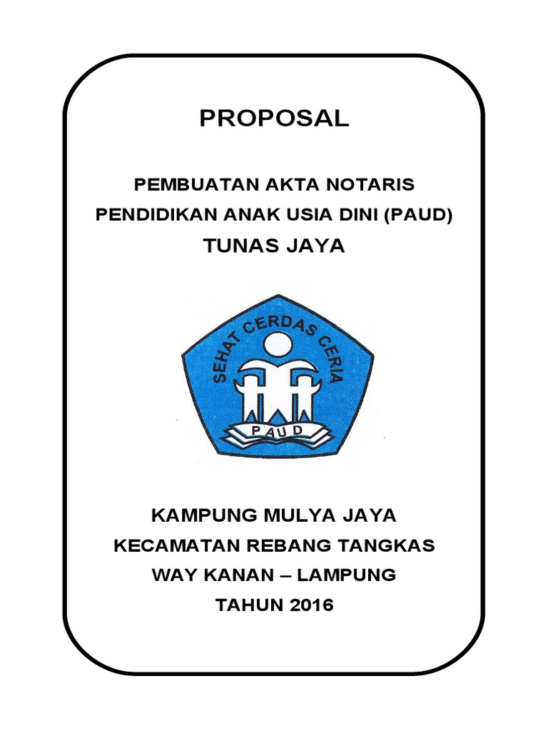 Proposal Pembuatan Akta Notaris Paud Tunas Jaya 2016 | PDF