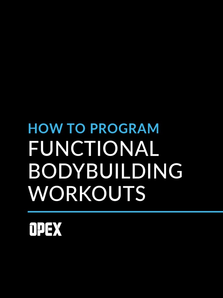 Program Functional Bodybuilding Workouts | PDF | Strength Training ...