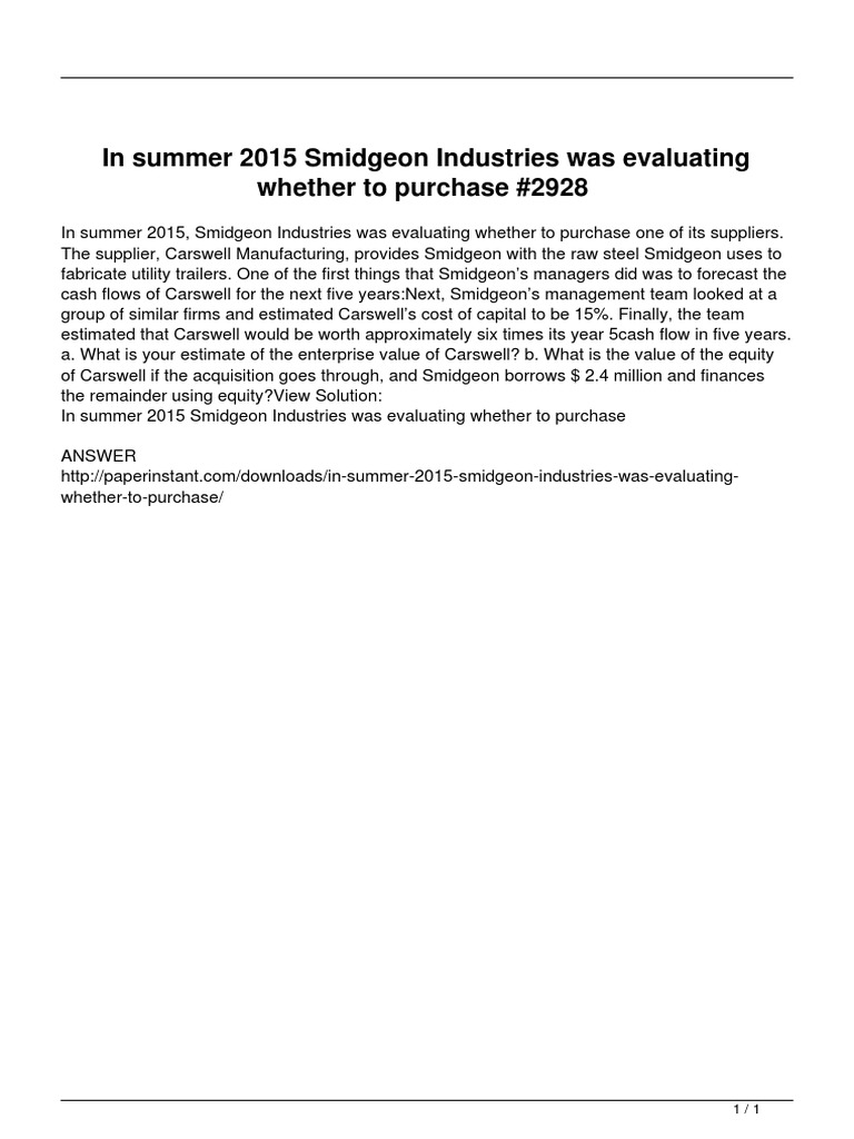 In Summer 2015 Smidgeon Industries Was Evaluating Whether To Purchase | PDF