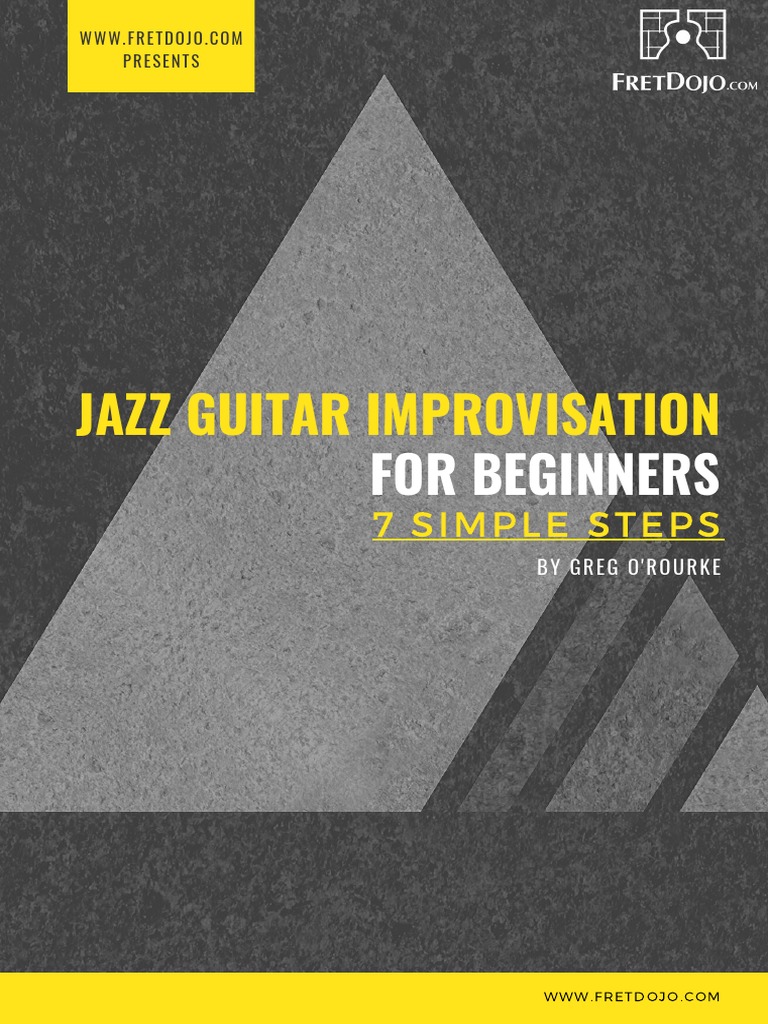 Beginner S Guide To Jazz Guitar Improvisation Pdf Jazz Scale Music
