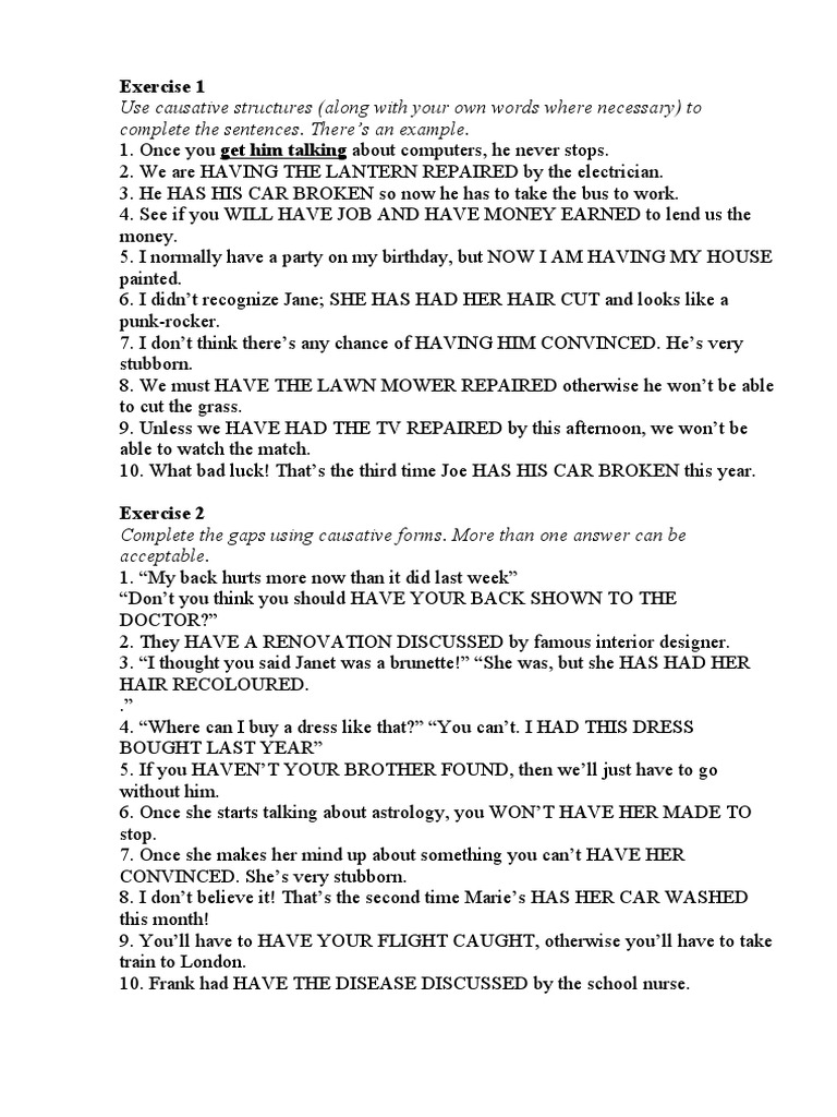Use Causative Structures (Along With Your Own Words Where Necessary) To Complete The Sentences ...
