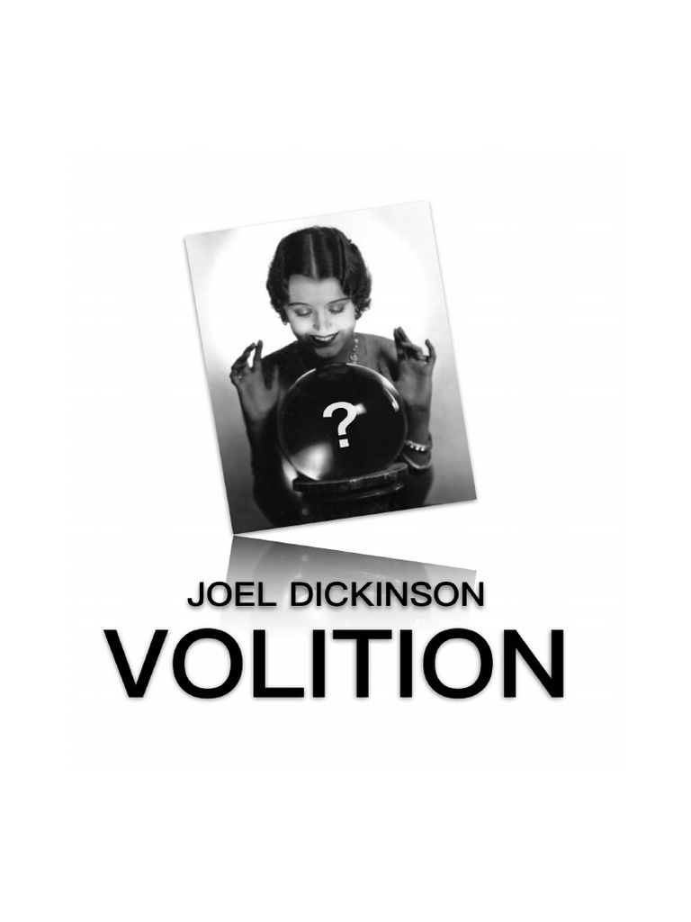 VOLITION by Joel Dickinson | PDF | Cognition