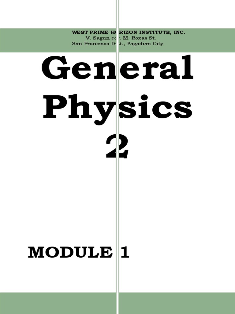 General Physics 2: V. Sagun Cor. M. Roxas St. San Francisco Dist ...